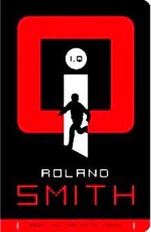IQ Book Two: The White House – Roland Smith, Author